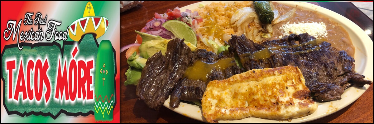 Tacos More is a Mexican Restaurant in Fontana, CA